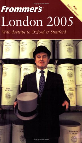 Frommer's London 2005 (Frommer's Complete Guides): Porter, Darwin ...