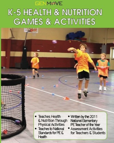 K-5 Health & Nutrition Games & Activities: Triolet, Chad, Suarez, Temoc ...