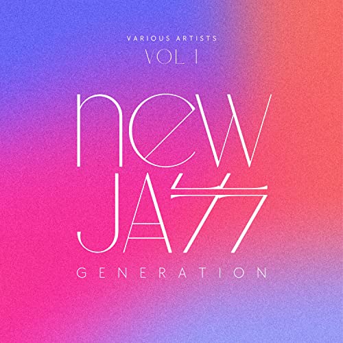 Écouter New Jazz Generation, Vol. 1 par VARIOUS ARTISTS sur Amazon ...