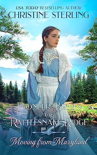 Amazon.com: Moving From Maryland: The Pioneer Brides of Rattlesnake ...