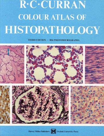 Color Atlas of Histopathology (Oxford Color Atlases of Pathology ...