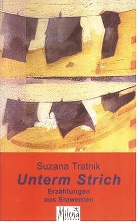 Amazon.com: Unterm Strich.: 9783852860978: Suzana Tratnik: Books