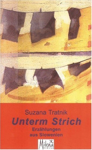 Amazon.com: Unterm Strich.: 9783852860978: Suzana Tratnik: Books