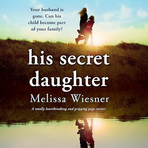 Amazon.com: His Secret Daughter (Audible Audio Edition): Melissa ...