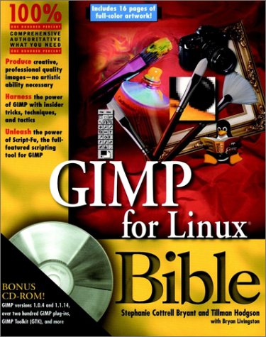 GIMP for Linux Bible: 9780764533983: Computer Science Books @ Amazon.com