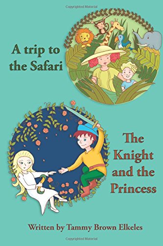 A Trip to the Safari: (value tales) (bedtime story) (kid's short story ...
