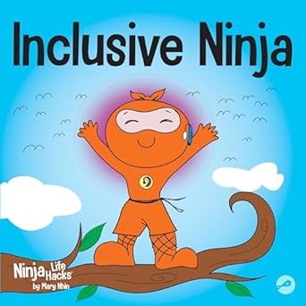 Inclusive Ninja : An Anti-bullying Children’s Book About Inclusion ...