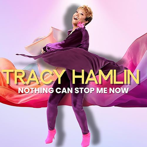 Nothing Can Stop Me Now by Tracy Hamlin on Amazon Music - Amazon.co.uk