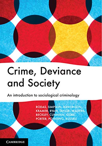 Crime, Deviance and Society: An Introduction to Sociological ...