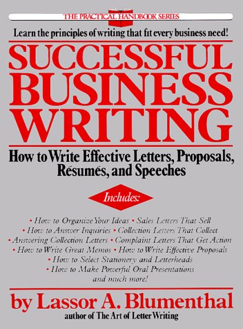 Successful Business Writing: How to Write Effective Letters, Proposals ...