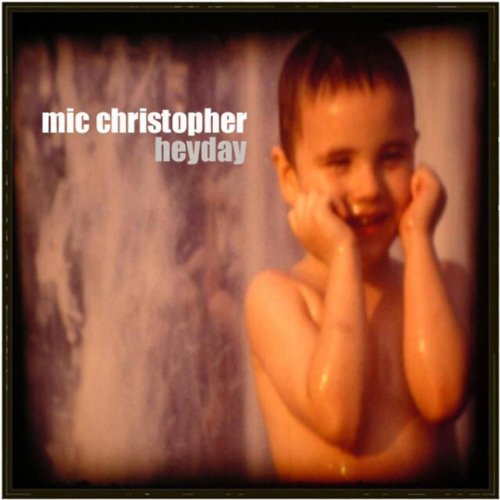 Play Heyday by Mic Christopher on Amazon Music