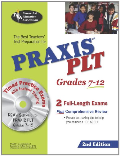PRAXIS II PLT Grades 7-12 (REA) - The Best Test Prep for the PLT Exam ...