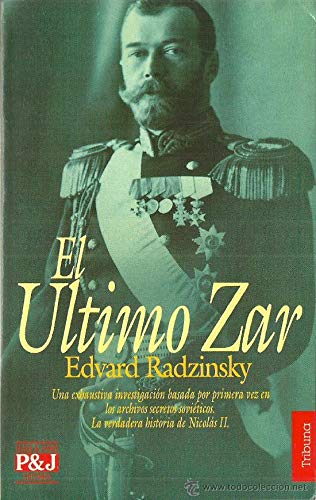 Amazon.com: El Ultimo Zar: 9788401451300: Edvard Radzinsky, Ricardo ...
