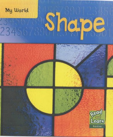 Shape: Guided Reading Pack (Read & Learn: My World): Denise Jordan ...
