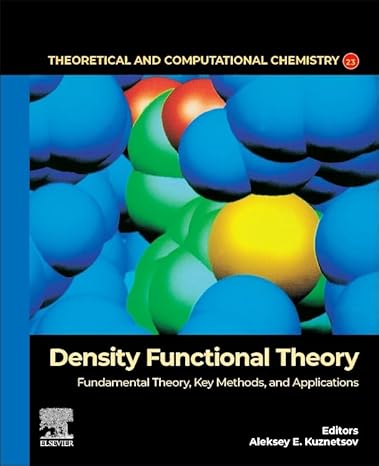 Buy Density Functional Theory: Fundamental Theory, Key Methods, and ...