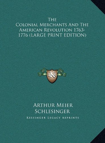 Amazon.co.jp: The Colonial Merchants and the American Revolution 1763 ...