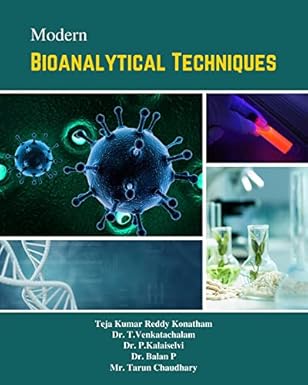 Modern Bioanalytical Techniques : Teja Kumar Reddy Konatham, T ...