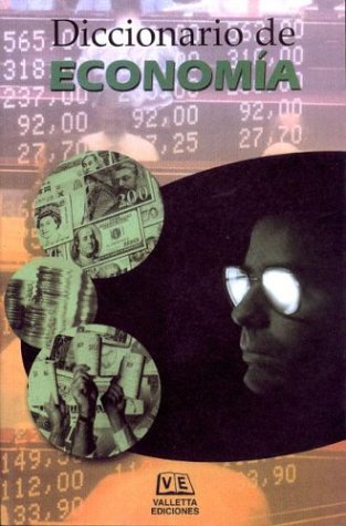 Diccionario De Economica (Spanish Edition): Orlando Greco ...