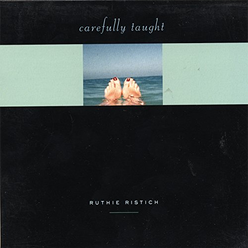 Amazon.com: Carefully Taught : Ruthie Ristich: Digital Music