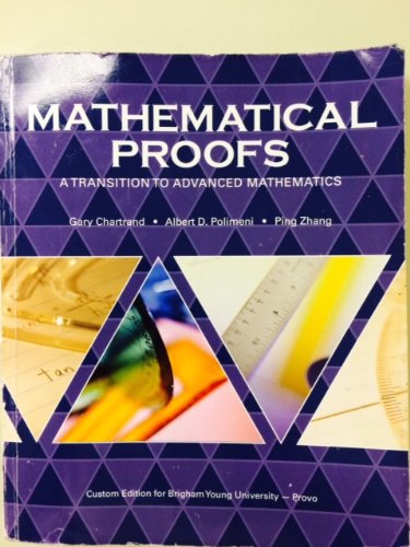 Mathematical Proofs (Custom Edition for BYU): Chartrand: 9781256954323 ...