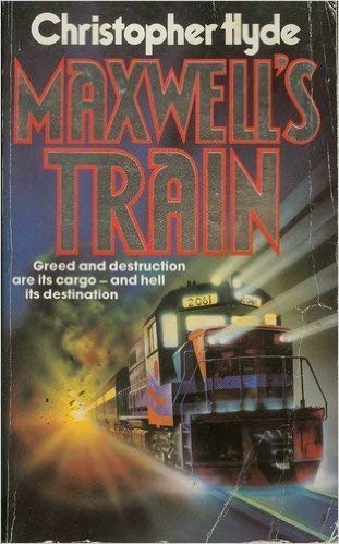 Maxwell's Train: Amazon.co.uk: Hyde, Christopher: 9780099459408: Books