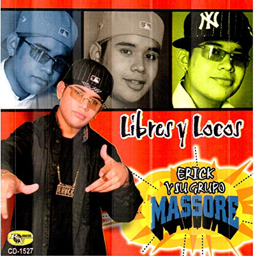 Play Libres y Locos by Erick Y Su Grupo Massore on Amazon Music