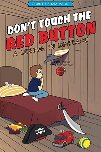 Don't Touch the Red Button: A Lesson in Egcraou: Amazon.co.uk ...