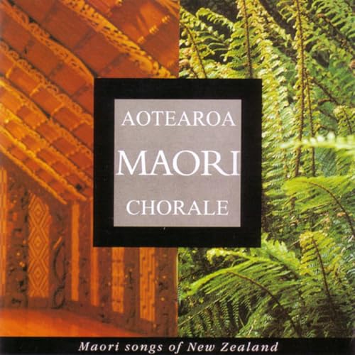 Amazon.com: Maori Songs of New Zealand : Aotearoa Maori Chorale ...