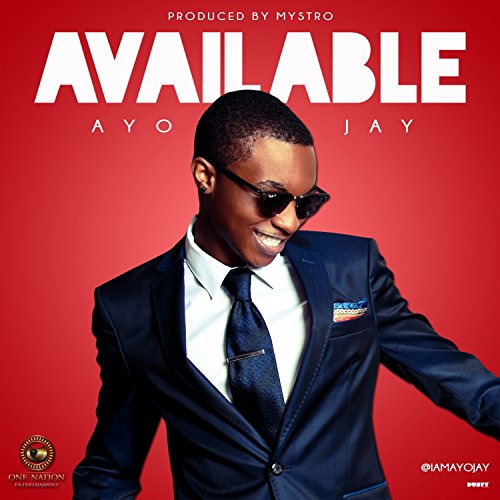 Amazon.com: Available - Single : Ayo Jay: Digital Music