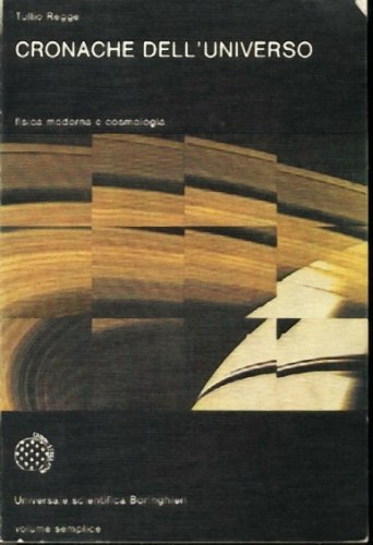 Cronache Dell'Universo (Universale Scientifica Boringhieri, 221 ...