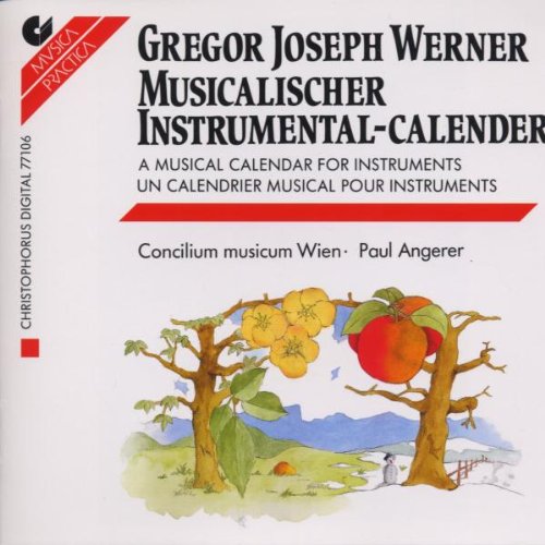VARIOUS ARTISTS - Werner Gregor Joseph 1695-1766 A Musical Calendar For ...