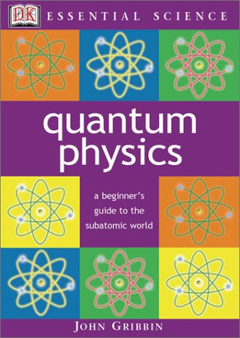 Quantum Physics (Essential Science Series): John Gribbin: 9780789489234 ...