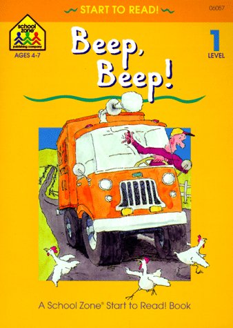 Beep, Beep! - level 1: School Zone, Joan Hoffman, Barbara Gregorich ...
