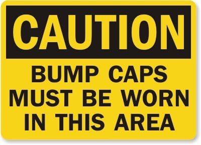 Amazon.com: Caution: Bump Caps Must Be Worn In This Area, Laminated ...