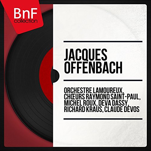 Écouter Best of Offenbach de VARIOUS ARTISTS sur Amazon Music