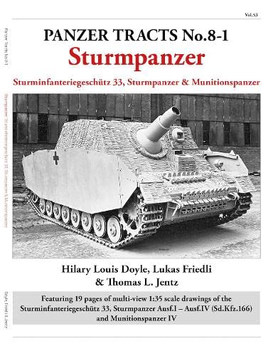 Panzer Tracts No.8-1: Sturmpanzer: Lukas Friedli: 9781915969019: Amazon ...
