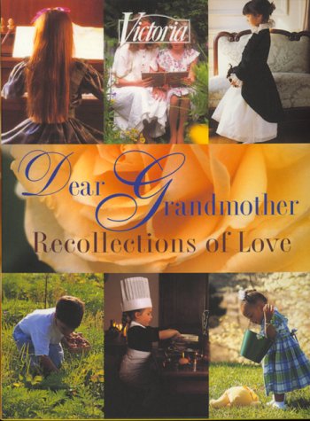 Victoria Dear Grandmother: Recollections of Love: Victoria (New York, N ...