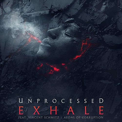 Exhale by Unprocessed on Amazon Music - Amazon.com