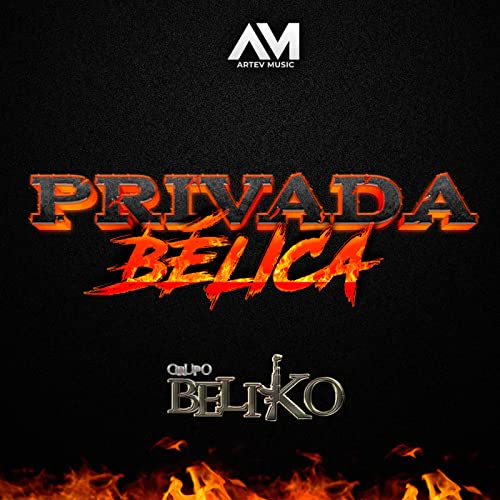 Amazon Music - Grupo BelikoのPrivada Bélica - Amazon.co.jp