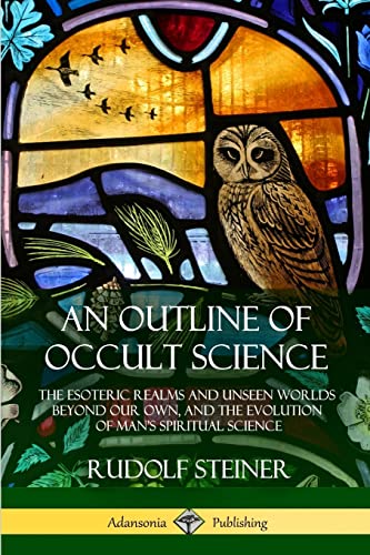 Snapklik.com : An Outline Of Occult Science: The Esoteric Realms And ...