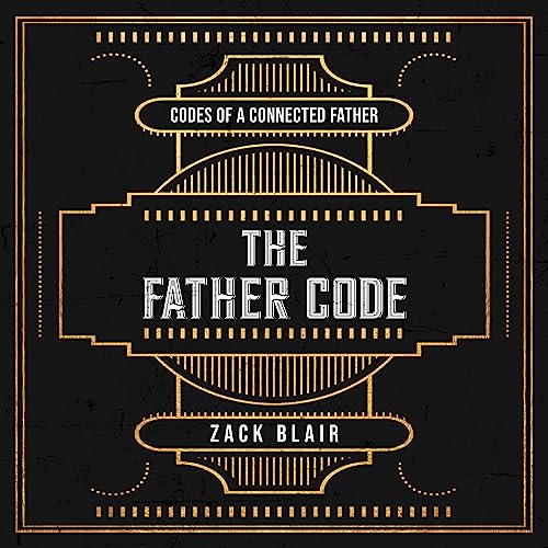 Amazon.com: The Father Code: Codes of a Connected Father (Audible Audio ...