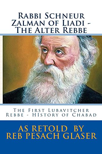 Amazon | Rabbi Schneur Zalman of Liadi - The Alter Rebbe: The First ...