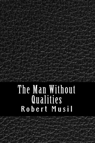 The man Without Qualities, Vol. 1: A Sort of Introduction- The Like of ...
