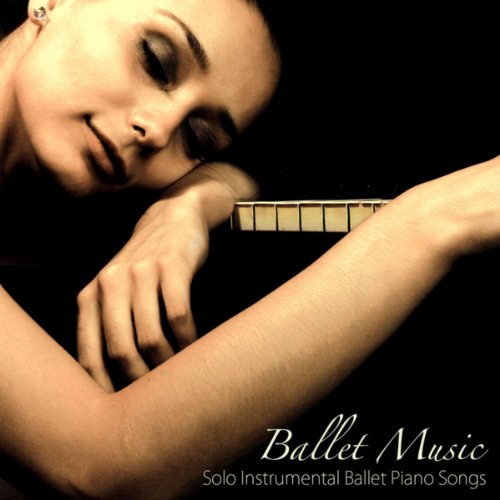 Amazon.com: Ballet Music: Solo Instrumental Ballet Piano Songs : Ballet ...