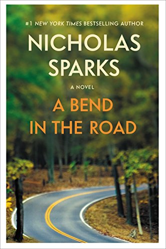 Amazon.com: A Bend in the Road eBook : Sparks, Nicholas: Kindle Store