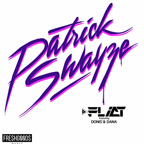 Amazon.com: Patrick Swayze : DJ Flict: Digital Music