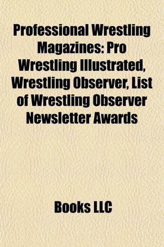 Professional Wrestling Magazines: Pro Wrestling Illustrated, Wrestling ...