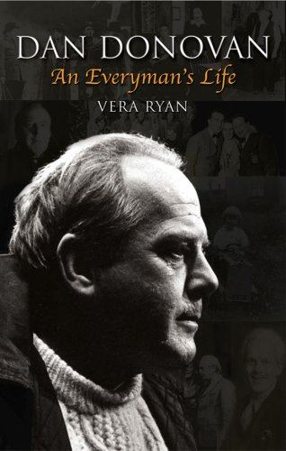 Dan Donovan: An Everyman's Life: Ryan, Vera: 9781905172597: Amazon.com ...