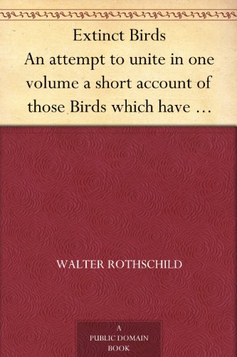 Amazon.com: Extinct Birds An attempt to unite in one volume a short ...