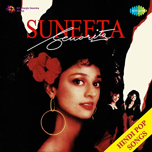 Amazon.com: Senorita : Suneeta Rao: Digital Music